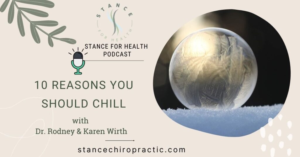 10 Reasons You Should Chill | Stance Chiropractic